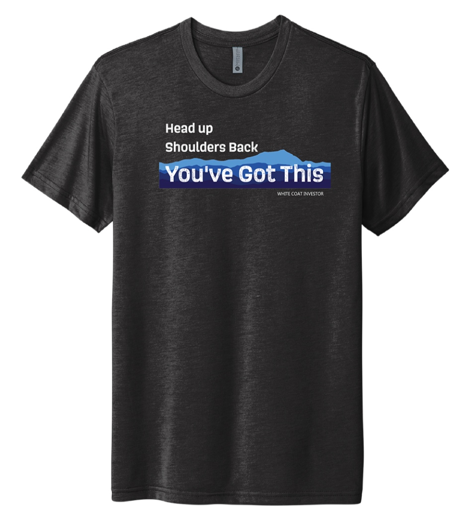 Men's You've Got This Shirt – The White Coat Investor